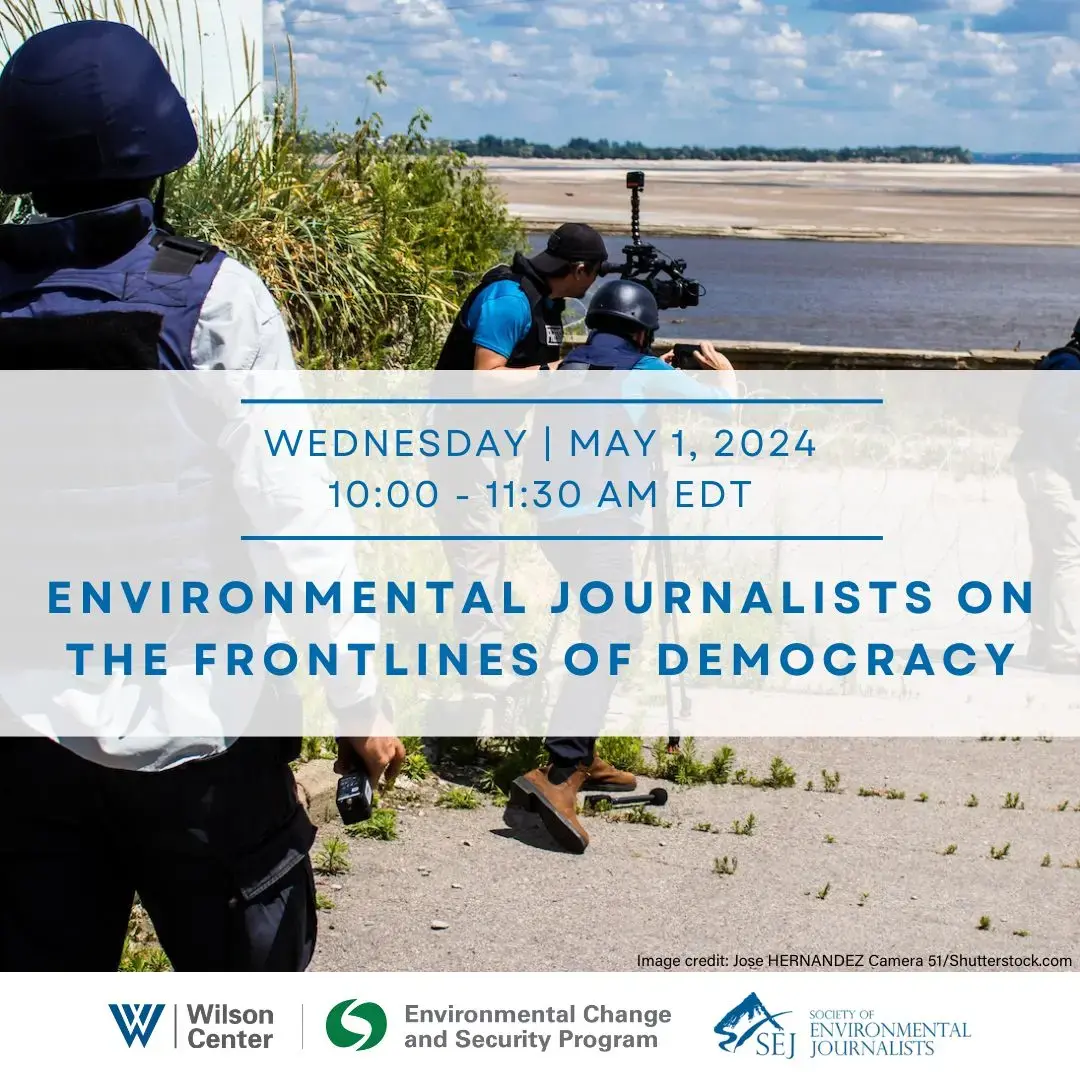 Environmental Journalists On The Frontlines Of Democracy Pulitzer Center